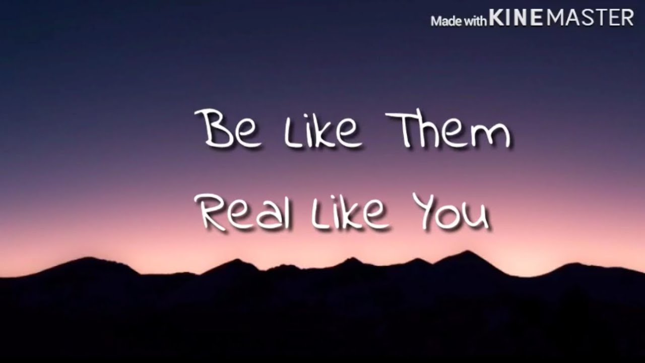 Be Like Them - Real Like You (Lyric Video) // Uni x Lyrical - YouTube
