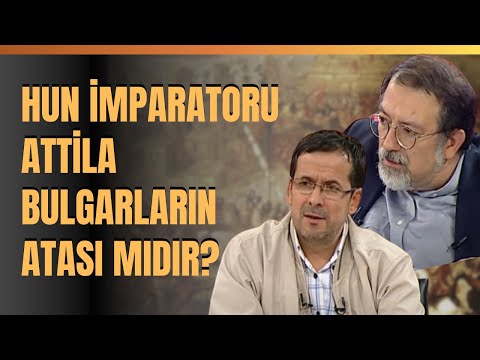 Hun İmparatoru Attila Bulgarların Atası Mıdır ? Dr.Ali Ahmetbeyoğlu Anlattı.