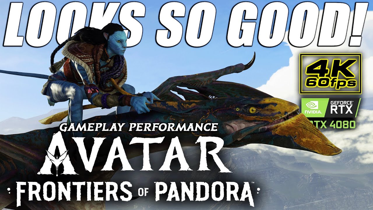 Avatar Frontiers of Pandora PC Performance: 4K Ultra gameplay RTX 4080 ...