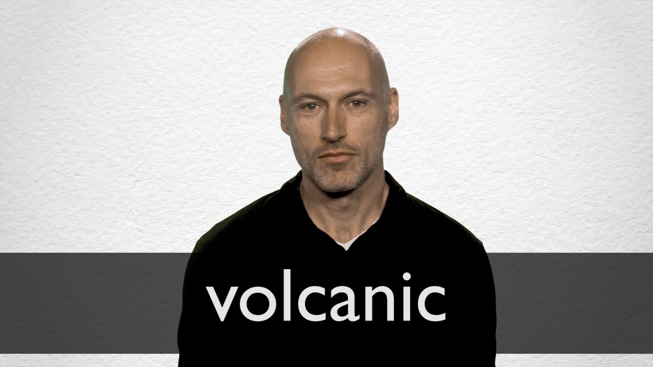 How to pronounce VOLCANIC in British English - YouTube