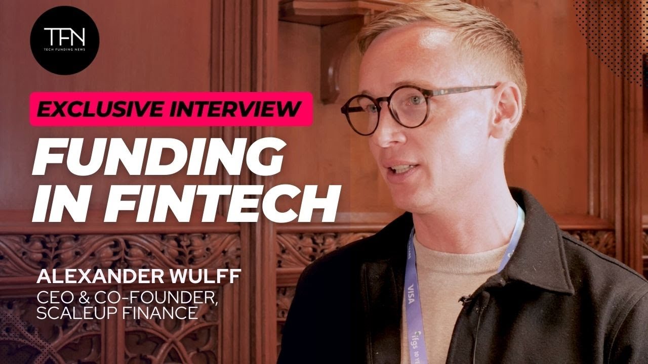 Fintech Talks with TFN at IFGS 2024 - Alexander Wulff, Co-Founder & CEO, Scaleup Finance - YouTube