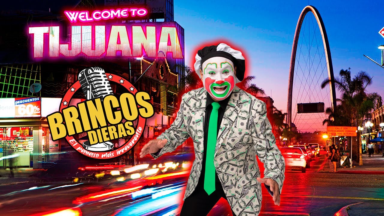 WELCOME TO TIJUANA - YouTube