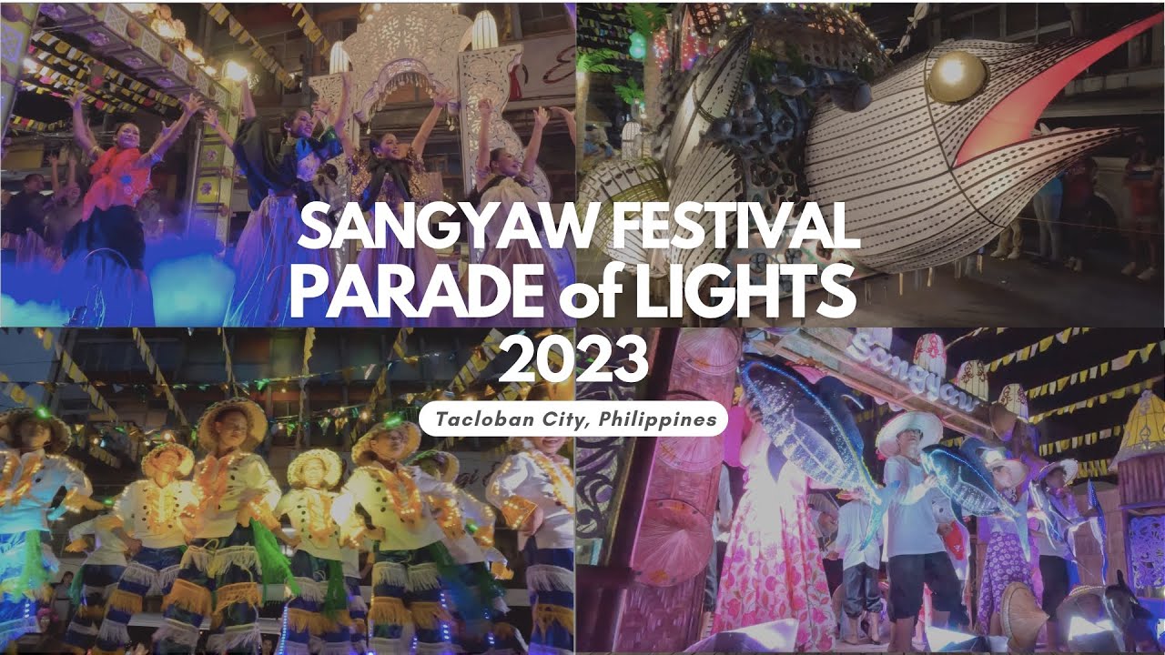 Tacloban Sangyaw Festival Parade of Lights 2023 Highlights - YouTube