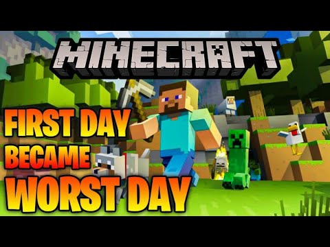 MY FIRST DAY BECAME WORST DAY IN MINECRAFT - YouTube