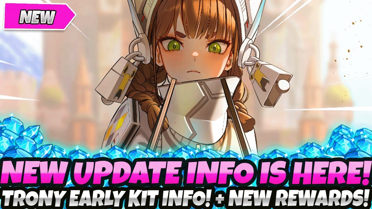 *AYOOOO! NEW UPDATE INFO IS HERE!!* TRONY EARLY KIT INFO!! + NEW ...