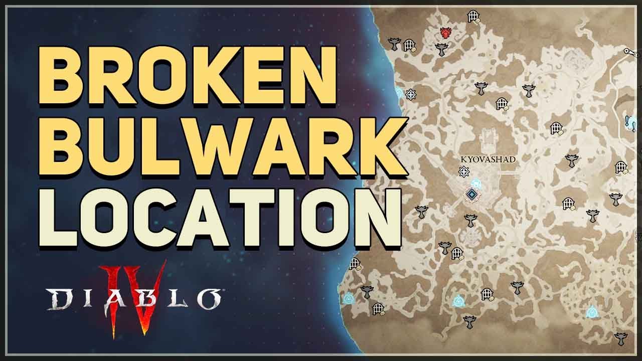 Broken Bulwark Location Diablo 4 - YouTube