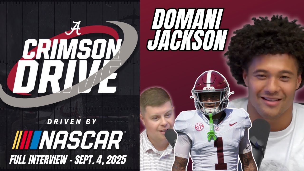 Alabama Football - Domani Jackson - Crimson Drive Interview - 09-04-25 ...