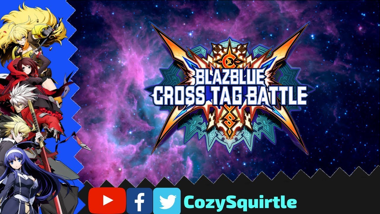 BlazBlue: Cross Tag Battle - Causal Match#3: CozySquirtle Vs -Derek ...