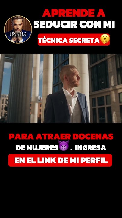 ¡CAPTARÁS SU ATENCIÓN DE INMEDIATO!|😎 6 Estrategias Infalibles para SEDUCIR a Una MUJER DIFÍCIL ...
