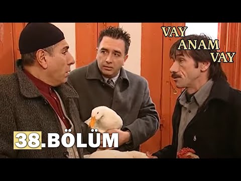 Vay Anam Vay 38. Bölüm - FULL BÖLÜM