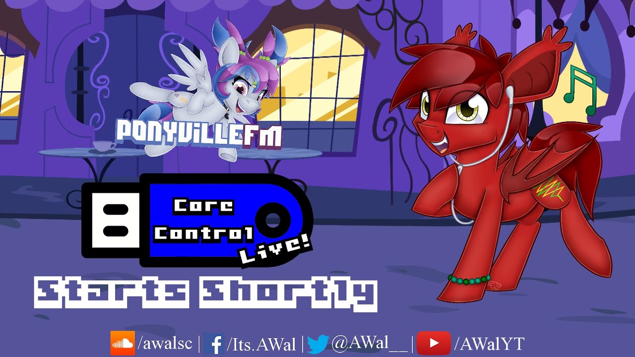 Core Control Live on PonyvilleFM - September 13th, 2024 - YouTube