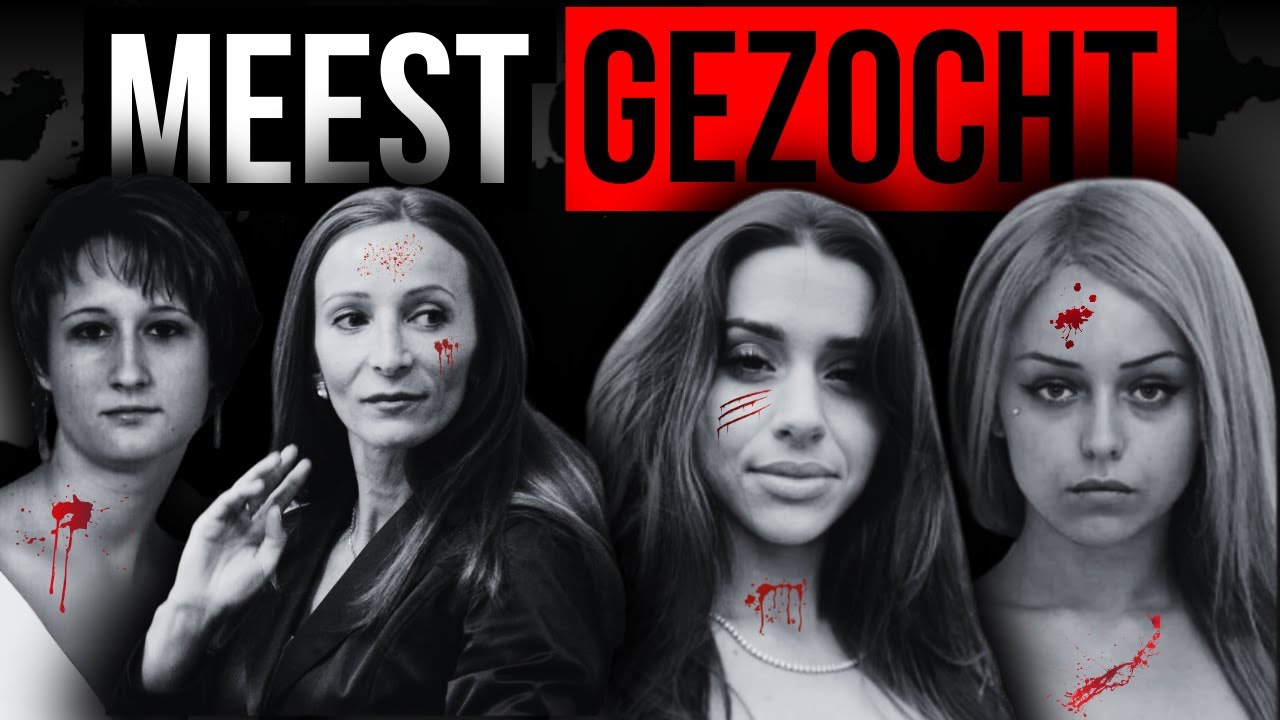 Dit zijn de Meest Gezochte Vrouwelijke Criminelen van Europa - YouTube