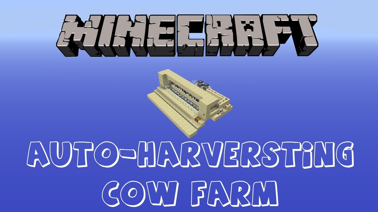 Minecraft Showcase: Auto Harvesting Cow Farm (Semi-Auto) - YouTube