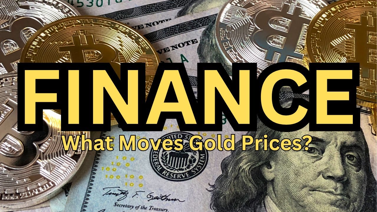 Gold Rush: What Really Moves Gold Prices - YouTube