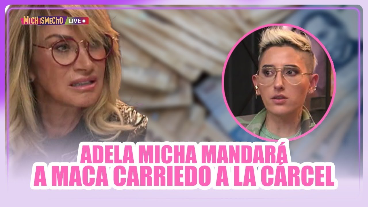Adela Micha mandará a Maca Carriedo a la c.4.r.c.3.l | MICHISMECITO ...