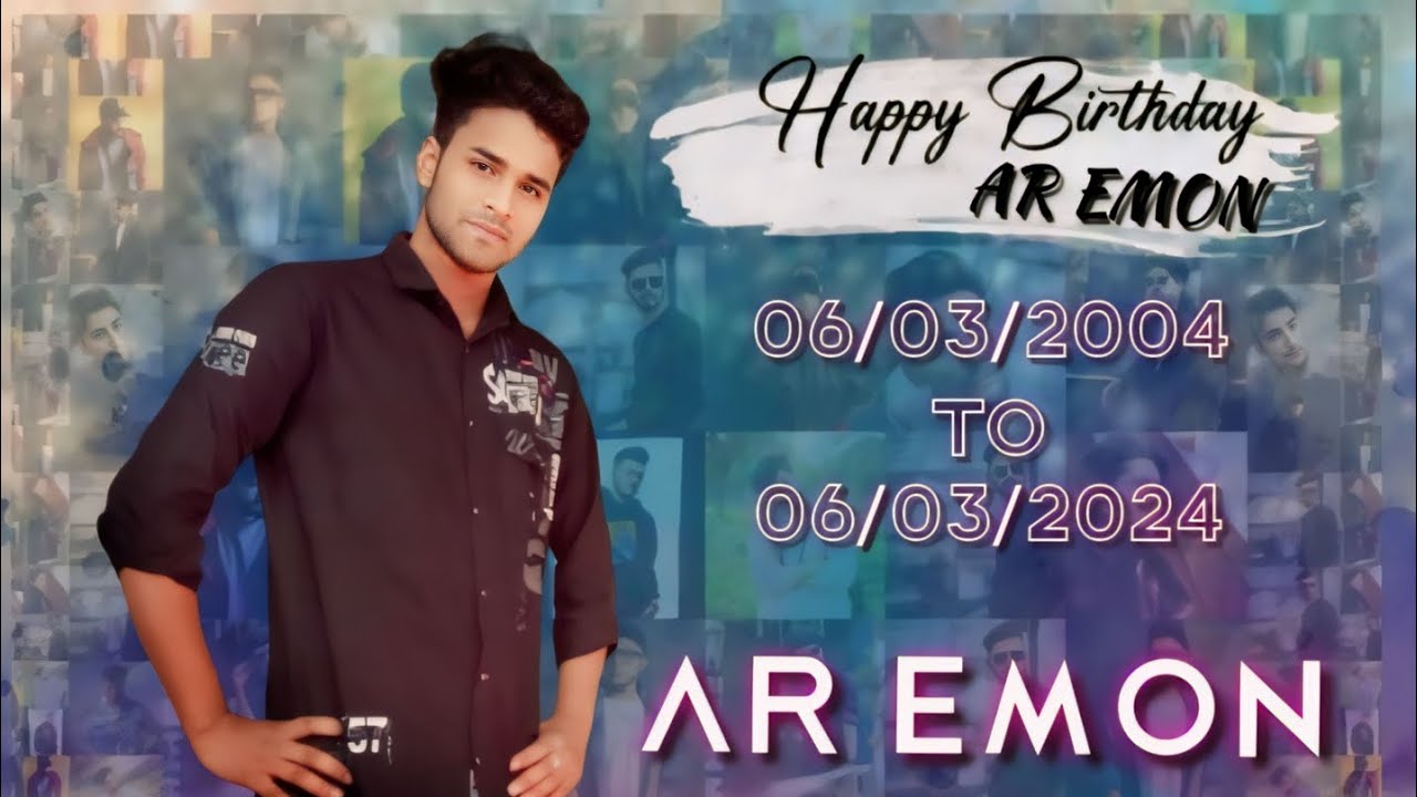 AR EMON HAPPY BIRTHDAY 2024 - YouTube