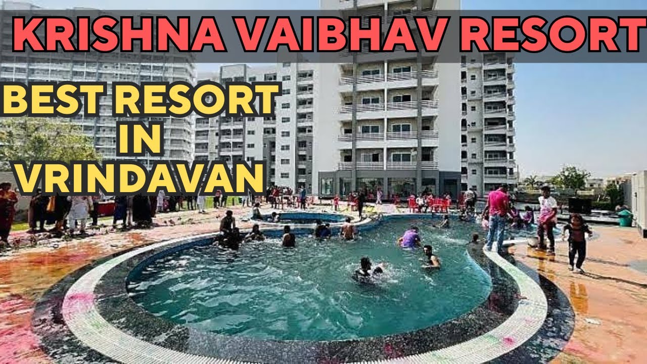 Krishna Vaibhav Resort Vrindavan|| Best Resort in Vrindavan||Best hotel ...