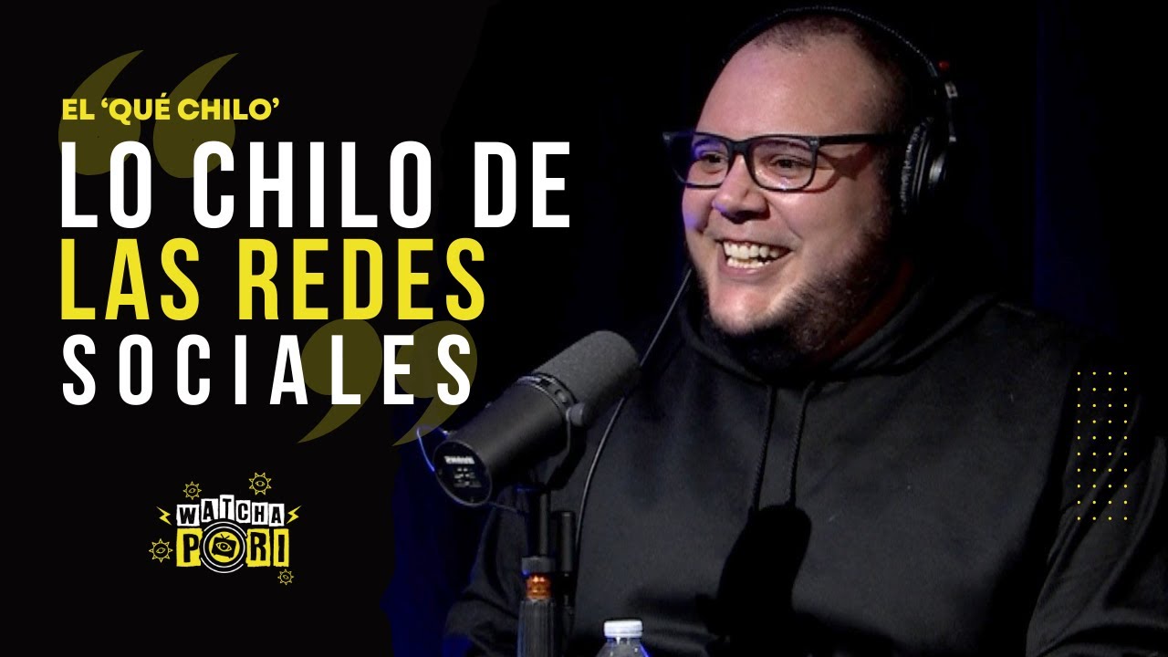 LO CHILO DE LAS REDES SOCIALES CON EL 'QUE CHILO' - YouTube