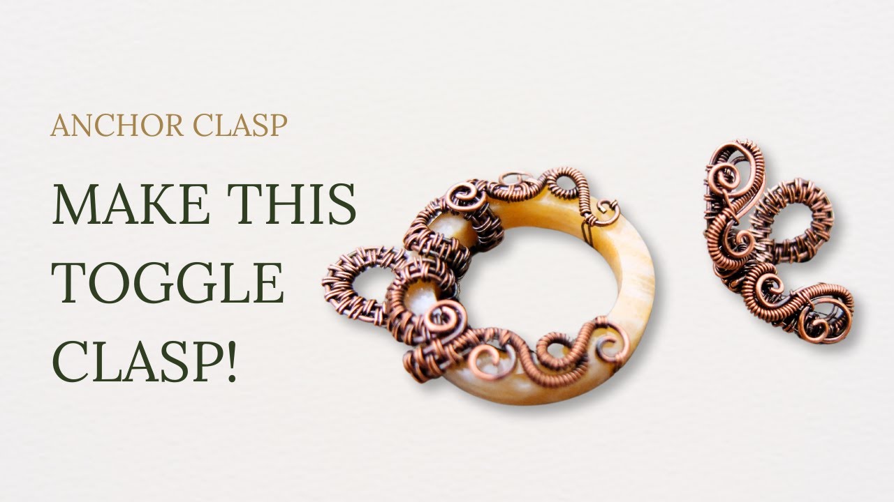 Learn How to Make this Wire Wrapped Toggle Clasp in 30 Minutes! - YouTube