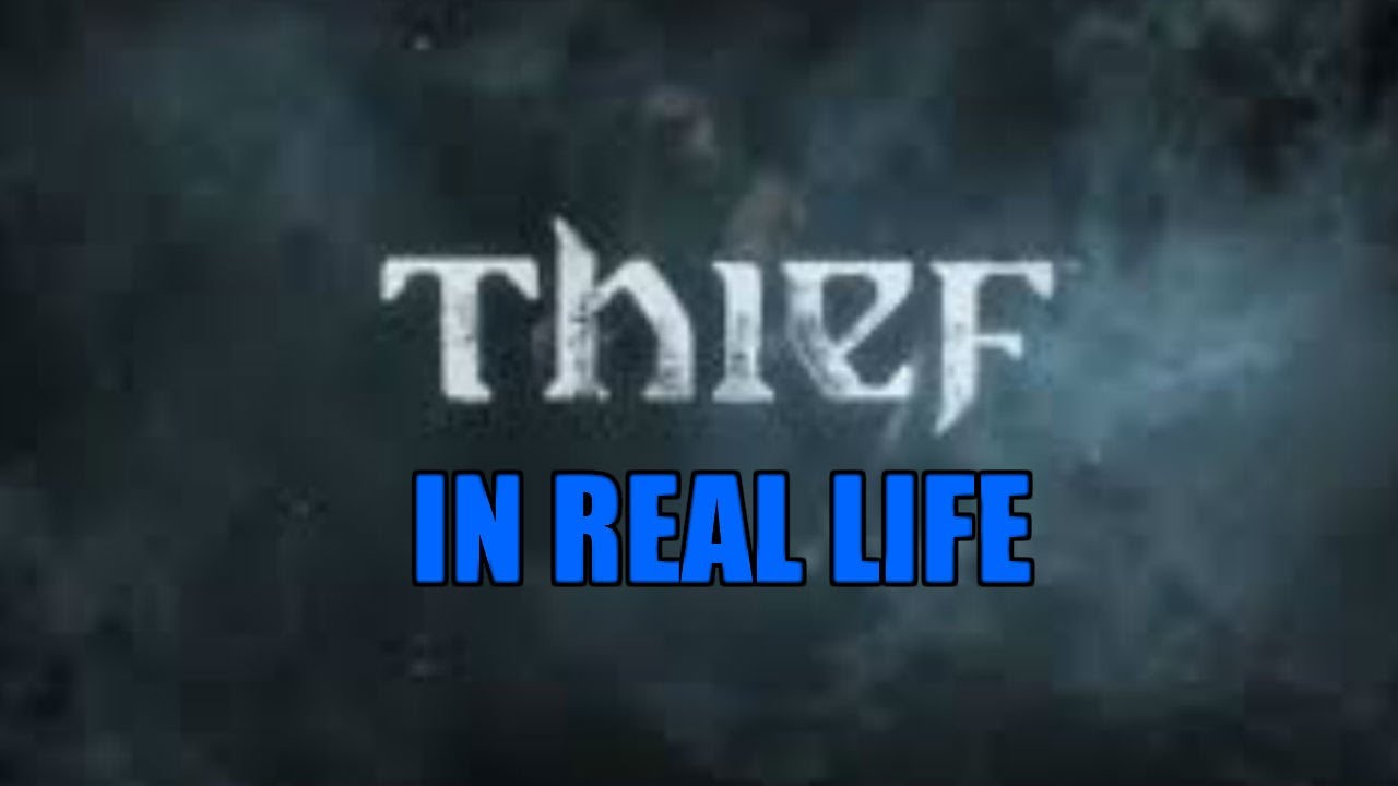 Thief in real life! - YouTube