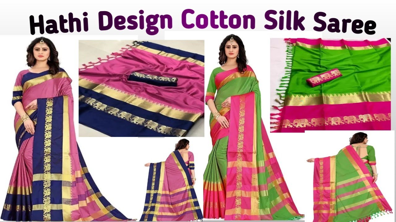 Hathi Design Cotton Silk Saree part 1 & Part 2 with Blouse ...