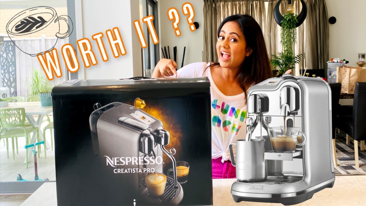 NESPRESSO CREATISTA PRO || Ghar Aayi Meri Coffee Machine || Unboxing ...