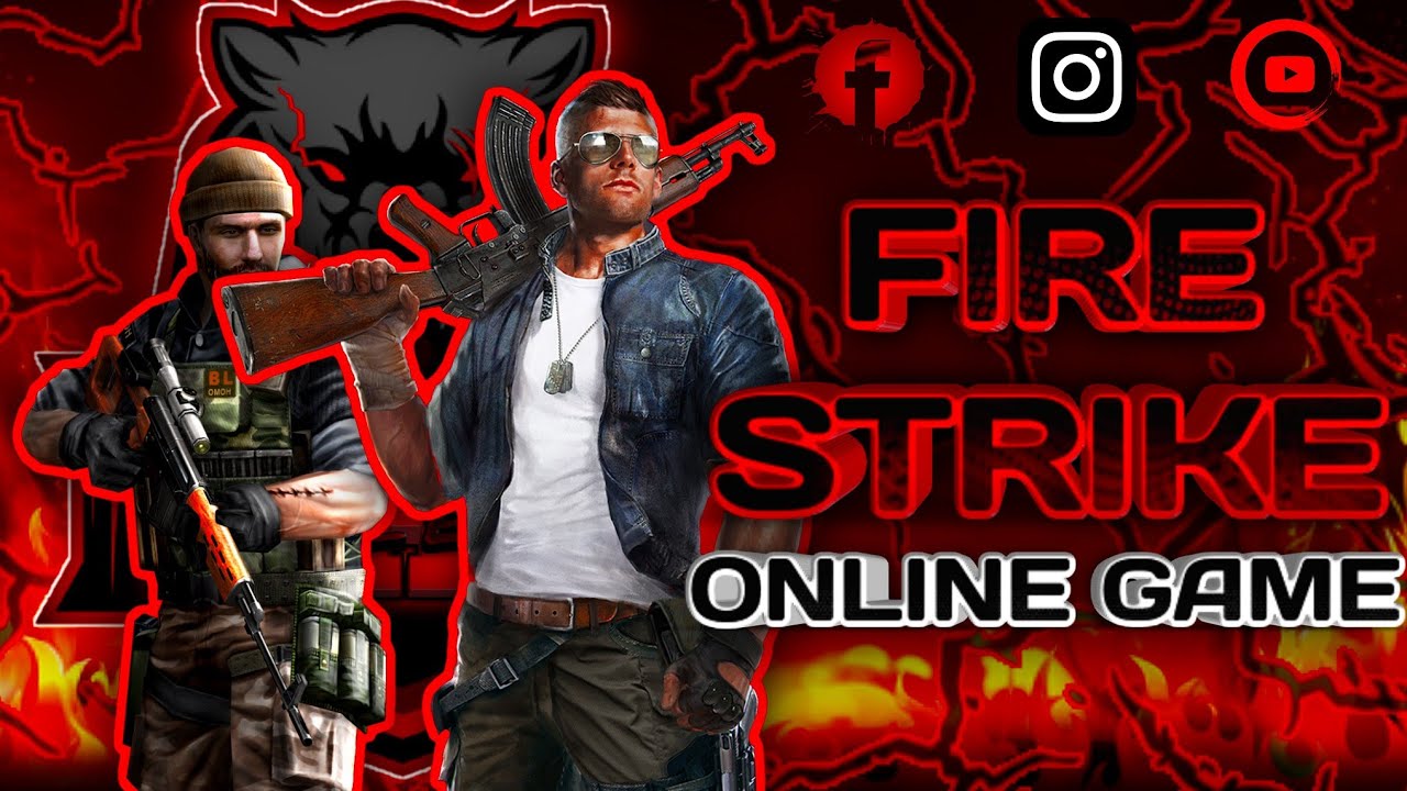 fire strike online game - YouTube
