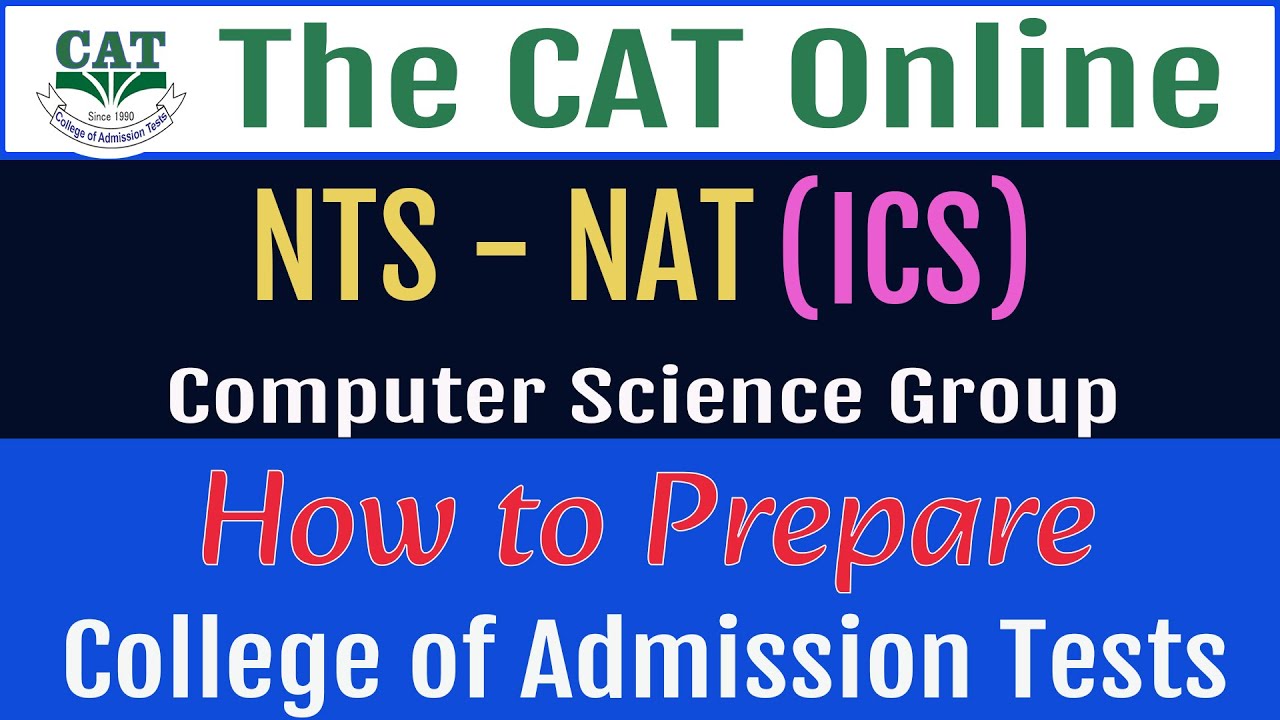 How to prepare NAT ICS (Computer Science Group) for best score to have ...