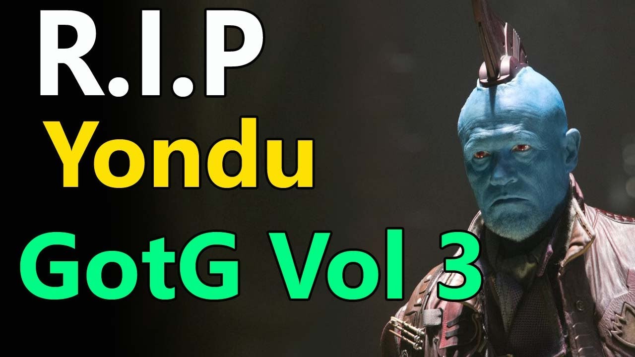 RiP Yondu in 'GotG Vol. 3' - YouTube