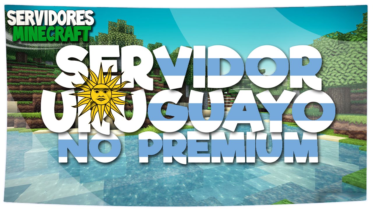 SERVIDOR URUGUAYO MINECRAFT NO PREMIUM | Build Battle, The Towers ...