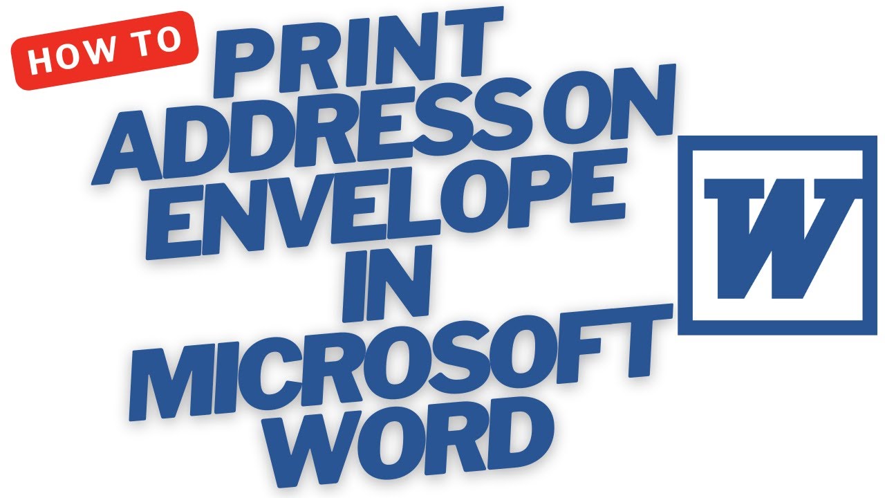 How to Print an Address on an Envelope in Microsoft Word (Step-by-Step ...