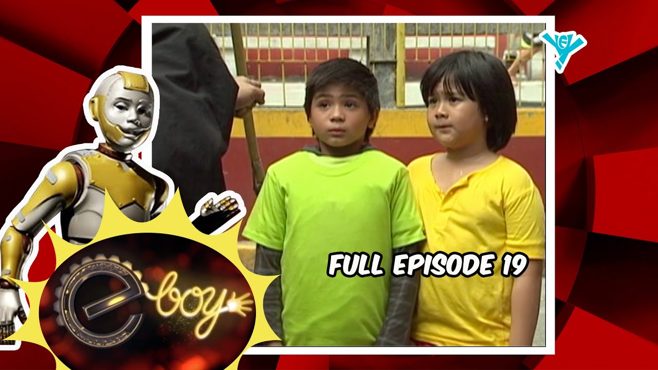 E-Boy Full Episode 19 | YeY Superview - YouTube