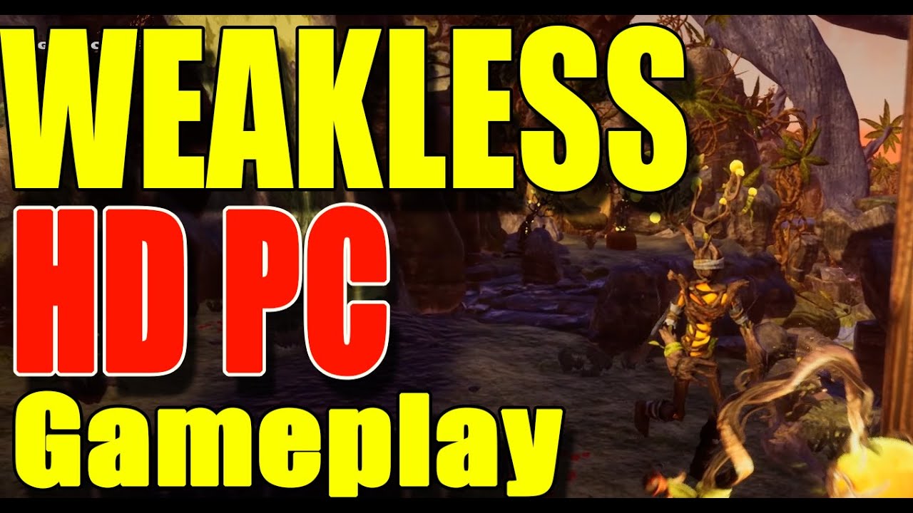 Weakless gameplay PC version - YouTube