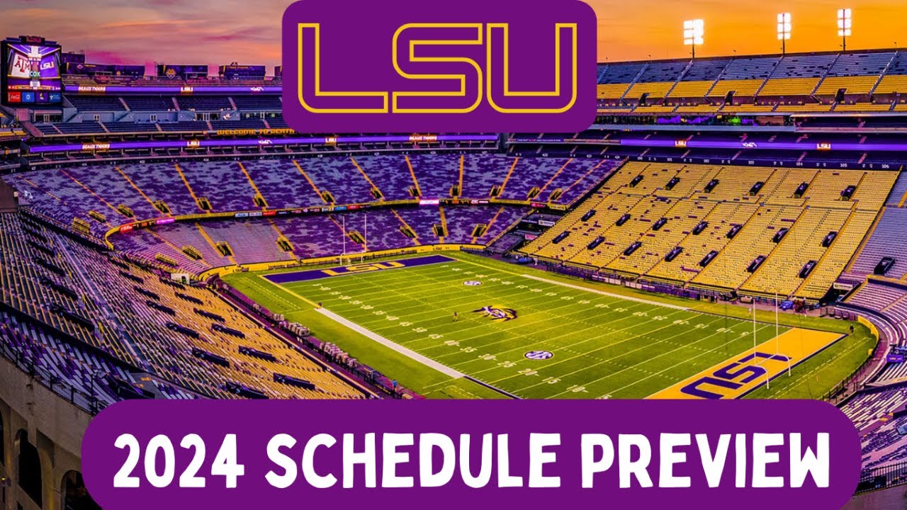 2024 LSU Football Schedule Preview: Key Games and Predictions - YouTube