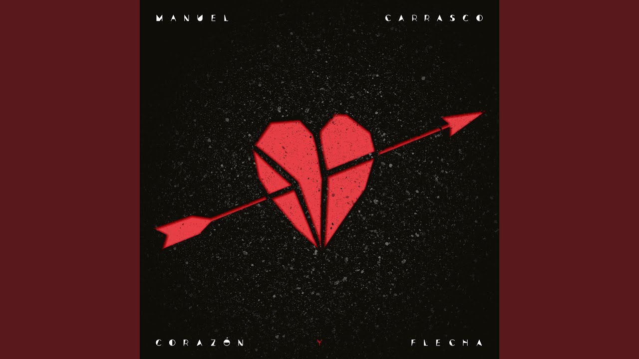 Manuel Carrasco - Corazón Y Flecha Acordes - Chordify