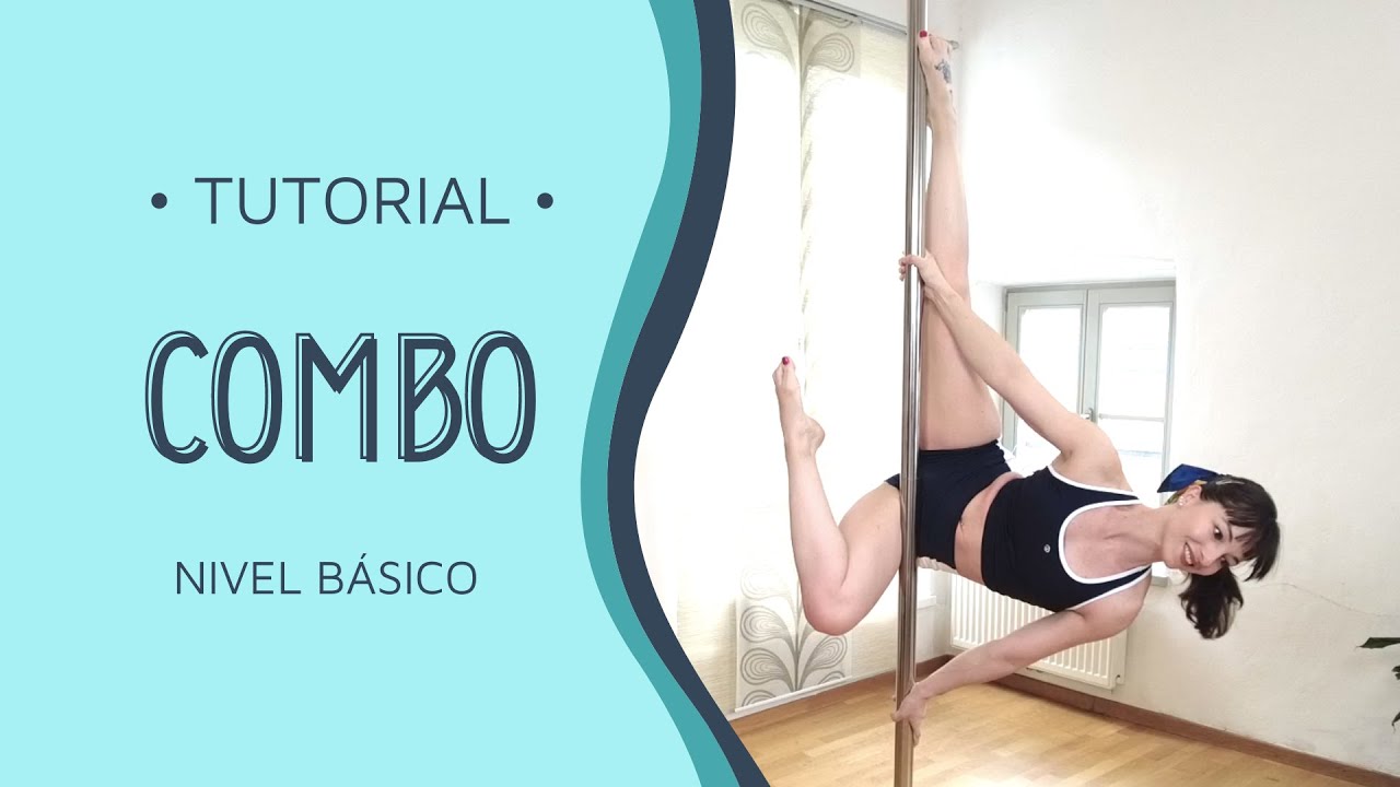 POLE DANCE tutorial: COMBO nivel básico 😍 (en barra giratoria) - YouTube