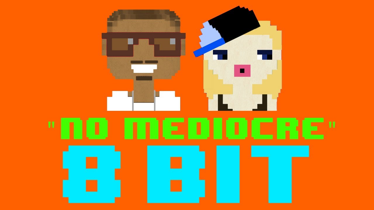 No Mediocre (8 Bit Remix Cover Version) [Tribute to T.I. feat. Iggy ...