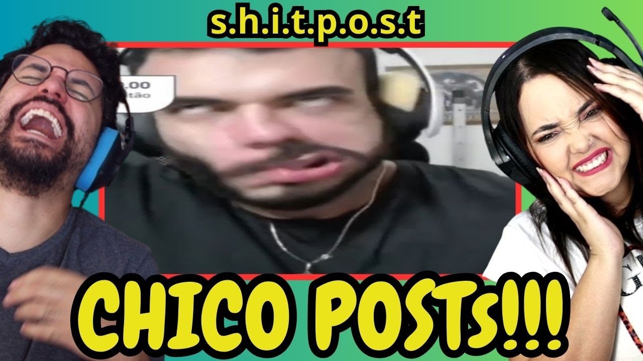 CHICO POST!!! S.H.I.T.P.O.S.T COMPILADO 🤪 #109‹ REACT › - YouTube