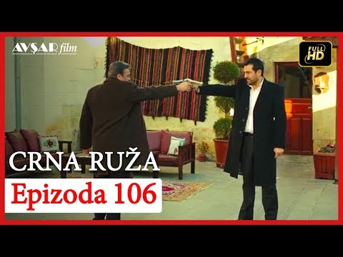 Crna Ruza - Epizoda 106