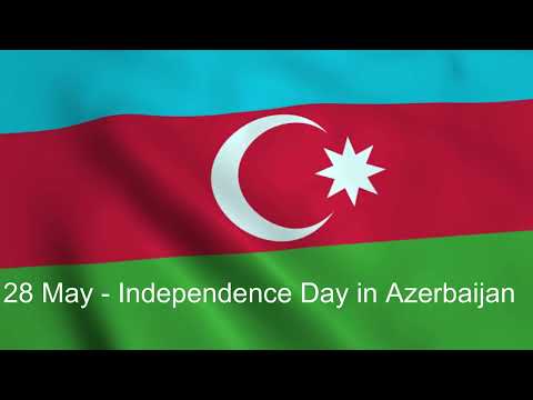 28 May-Independence Day in Azerbaijan - 28 May Müstəqillik Günü İngilis dilində mətn
