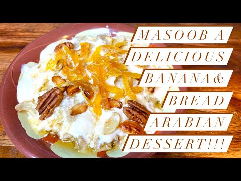 The Popular Yemeni Dessert Masoob!!!! Step by Step Tutorial!!!! معصوب ...