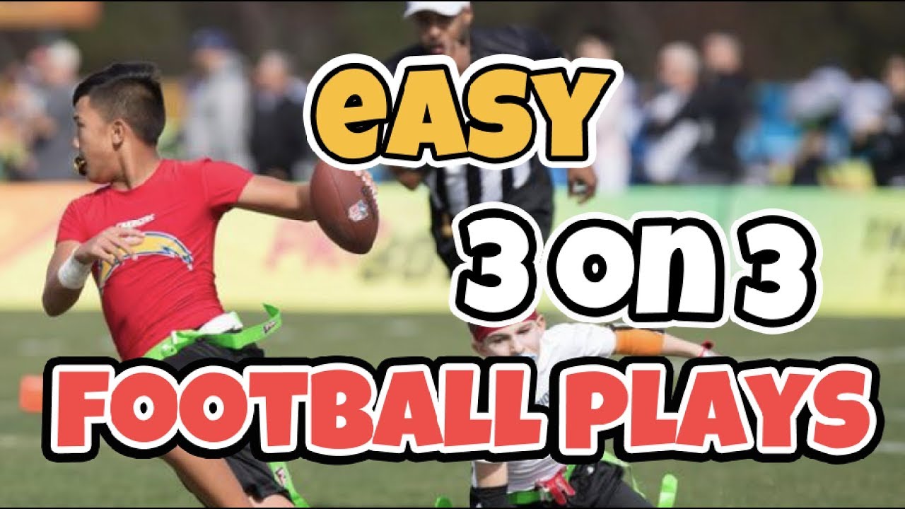 EASY 3 on 3 Flag Football Plays - YouTube