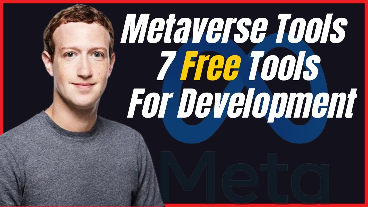 Metaverse Tools 7 Free Tools For Development - YouTube