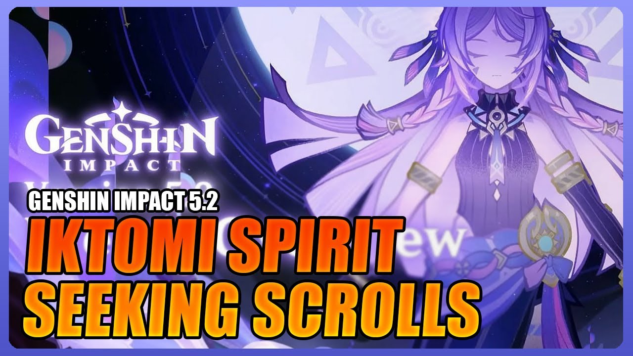 🔴IKTOMI SPIRIT SEEKING SCROLLS & CLAW CONVOY | GENSHIN IMPACT 5.2 - YouTube