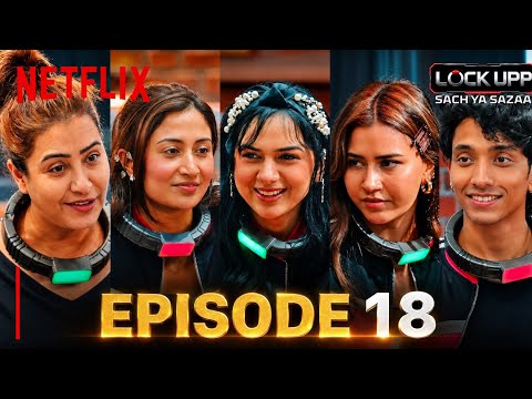 Lock Upp Season 2 Episode 18 Kab Aayega | Release Date & Time on Netflix