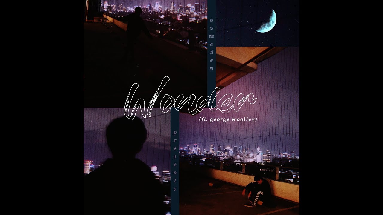 nomaden - Wonder (ft. George Woolley) [Lyric Video] - YouTube