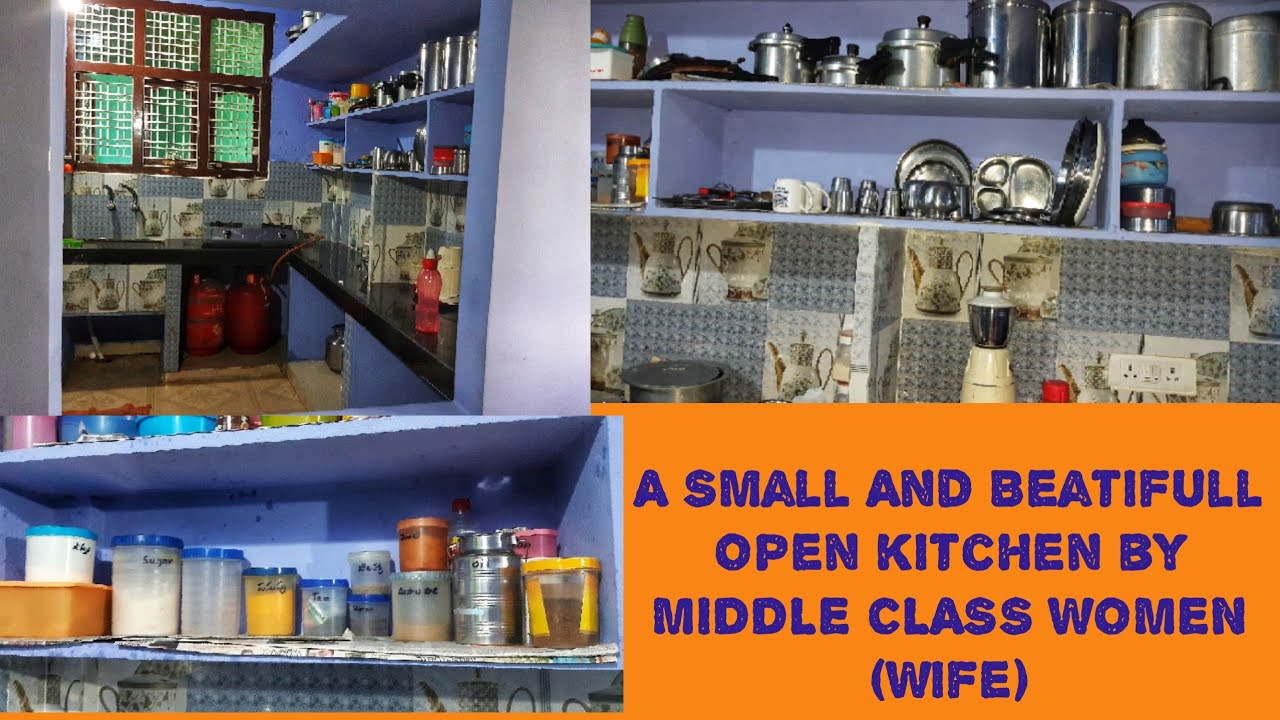A Small and Beautiful kitchen BY MIDDLE CLASS WIFE - YouTube