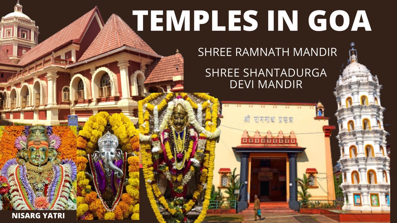 HISTORICAL TEMPLES IN GOA | RAMNATHI | SHANTADURGA | गोवातली ऐतिहासिक ...