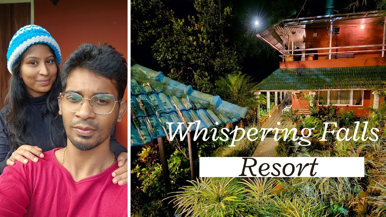 Episode 2 - Day in Whispering Falls Resort | Valparai | Best Resort in ...