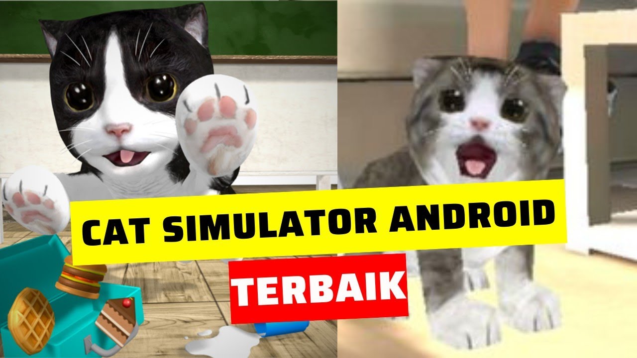 GAME KUCING SIMULATOR ANDROID TERBAIK LUCU - CAT SIMULATOR - YouTube